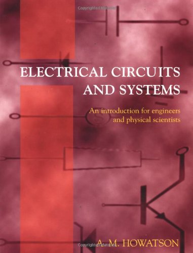 Electrical Circuits and Systems: An Introduction for Engineers and ...