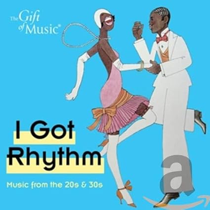 I Got Rhythm: Amazon.co.uk: Music