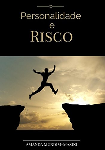 Personalidade E Risco - eBook, Resumo, Ler Online e PDF - por Amanda ...