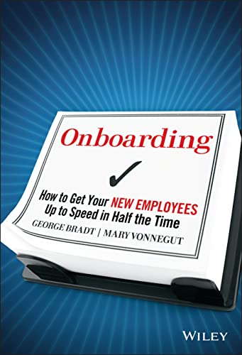 Onboarding: How to Get Your New Employees Up to Speed in Half the Time ...