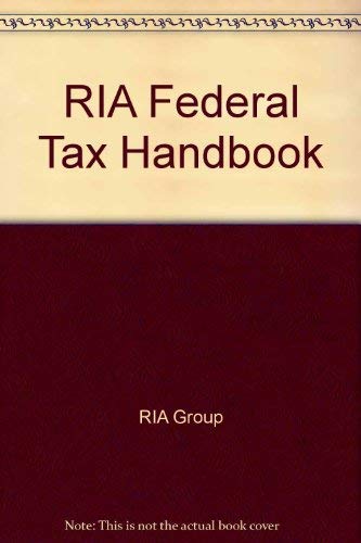 Ria Federal Tax Handbook 2004: With Cpe Quizzer: RIA Group ...