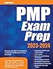PMP Exam Prep 2023-2024: The Most Updated Guide to Pass the Exam at First Attempt. Get the ...
