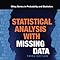 Statistical Analysis with Missing Data (Wiley Series in Probability and Statistics) : Little ...