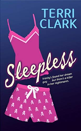 Amazon.com: Sleepless: 9780061375965: Clark, Terri: Books