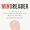 Mindreader: The New Science of Deciphering What People Really Think ...