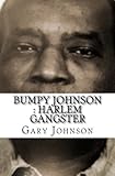 Amazon.com: Harlem Godfather: The Rap on my Husband, Ellsworth "Bumpy ...