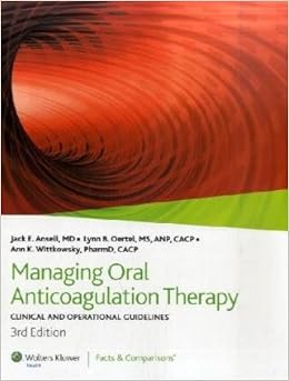 Managing Oral Anticoagulation Therapy: Clinical and Operational ...