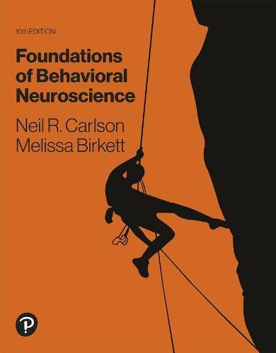 Foundations of Behavioral Neuroscience: 9780134639796: Amazon.com: Books
