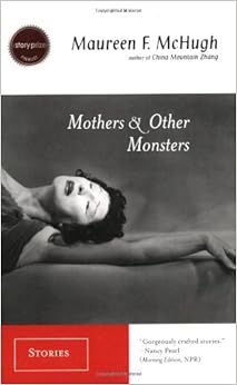 Mothers & Other Monsters: Stories: Maureen F. McHugh: 9781931520195 ...