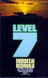 Level 7 (Library of American Fiction): Mordecai Roshwald, David Seed ...