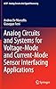 Analog Circuits and Systems for Voltage-Mode and Current-Mode Sensor ...