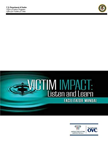 Victim Impact: Listen and Learn (Facilitator Manual): Department of ...