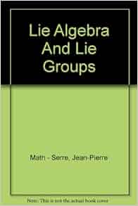 Lie Algebra And Lie Groups: Amazon.com: Books