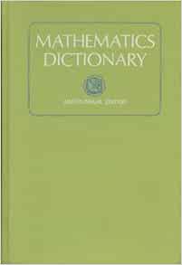 James & James Mathematics Dictionary. Third Edition. Multilingual ...