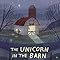 The Unicorn In The Barn: Ogburn, Jacqueline, Green, Rebecca ...