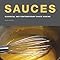 Sauces: Classical and Contemporary Sauce Making, Fourth Edition ...