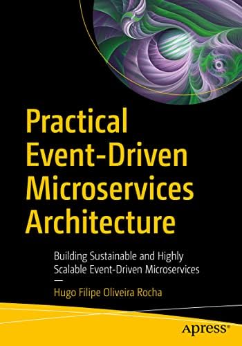 سعر Practical Event-Driven Microservices Architecture: Building Sustainable and Highly Scalable ...