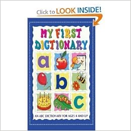 My First Dictionary : An Abc Dictionary for Ages Four and Up: Amazon ...