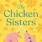 The Chicken Sisters: Dell'Antonia, KJ: 9780593085141: Amazon.com: Books