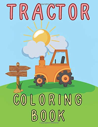 Tractor Coloring Book: Fun Activity Book For Kids & Toddlers With 50 ...