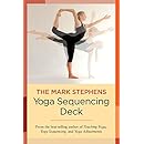 The Mark Stephens Yoga Sequencing Deck: Mark Stephens: 9781623170615 ...