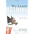 We Learn Nothing: Essays and Cartoons: Kreider, Tim: 9781439198704 ...