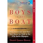The Boys in the Boat: Nine Americans and Their Epic Quest for Gold at ...