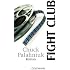 Fight Club (2006): Amazon.de: Chuck Palahniuk: Fremdsprachige Bücher