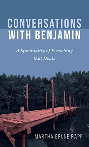Conversations with Benjamin: Rapp, Martha Brune: 9781725296084: Amazon ...