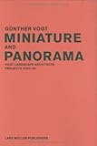 Miniature and Panorama: Vogt Landscape Architects, Projects 2000-2012 ...