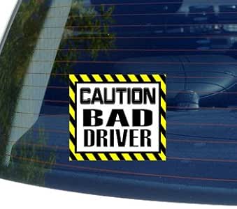 Amazon.com: Graphics and More Caution Bad Driver - Window Bumper Laptop ...