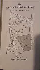 The Settlers of the Beekman Patent, Dutchess Co., NY: Doherty, Frank J.: 9780962644351: Amazon ...