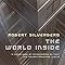 The World Inside: Silverberg, Robert: 9780765324320: Amazon.com: Books