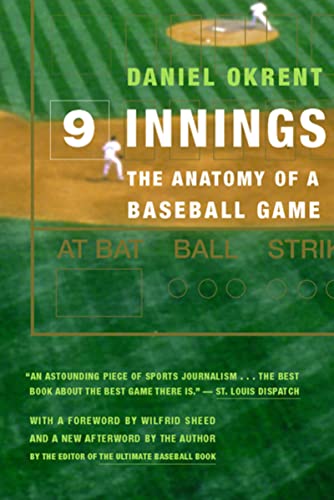 Nine Innings: Okrent, Daniel: 9780618056699: Amazon.com: Books