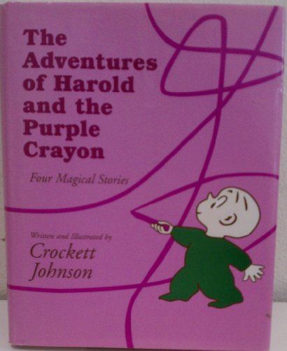 The Adventures of Harold and the Purple Crayon: Crockett Johnson ...