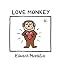 Love Monkey: Amazon.co.uk: Monkton, Edward: 8601300022321: Books