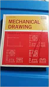 Mechanical Drawing: 7th Edition: Amazon.com: Books