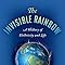 The Invisible Rainbow: A History of Electricity and Life: Firstenberg ...