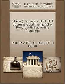 Dibella (Thomas) v. U. S. U.S. Supreme Court Transcript of Record with ...