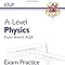 New A-Level Physics: AQA Year 1 & 2 Exam Practice Workbook - includes ...