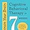 Amazon.com: Retrain Your Brain: Cognitive Behavioral Therapy in 7 Weeks ...