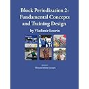 Block Periodization 2: Fundamental Concepts and Training Design ...