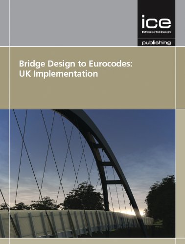 Bridge Design to Eurocodes: UK Implementation (Construction Process and ...