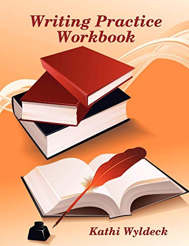 Writing Practice Workbook: Wyldeck, Kathi: 9781409218494: Amazon.com: Books