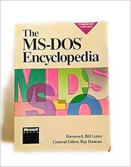 MS-DOS Encyclopedia: 9781556151743: Computer Science Books @ Amazon.com