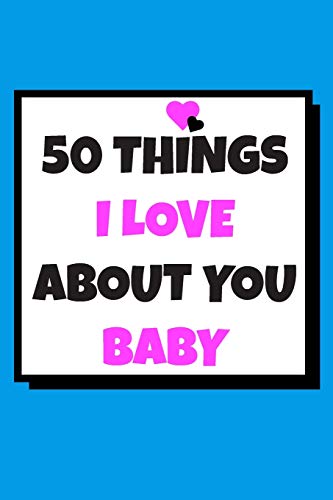 50 Things I love about you: 50 Reasons why I love you book / Fill in ...