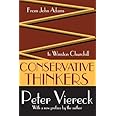 Conservative Thinkers: From John Adams to Winston Churchill: Viereck ...