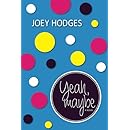 Yeah, maybe: Joey Hodges: 9781973917335: Amazon.com: Books