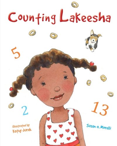 Counting LaKeesha: Morelli, Susan O., Jurek, Kathy: 9780997430608 ...