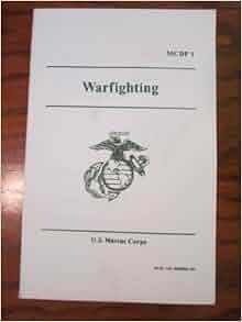 Warfighting - MCDP 1 - PCN 142 000006 00: Amazon.com: Books